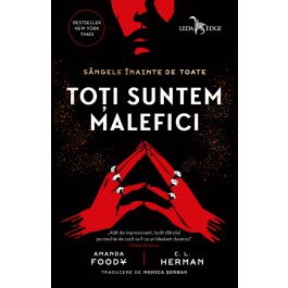 Toți suntem malefici